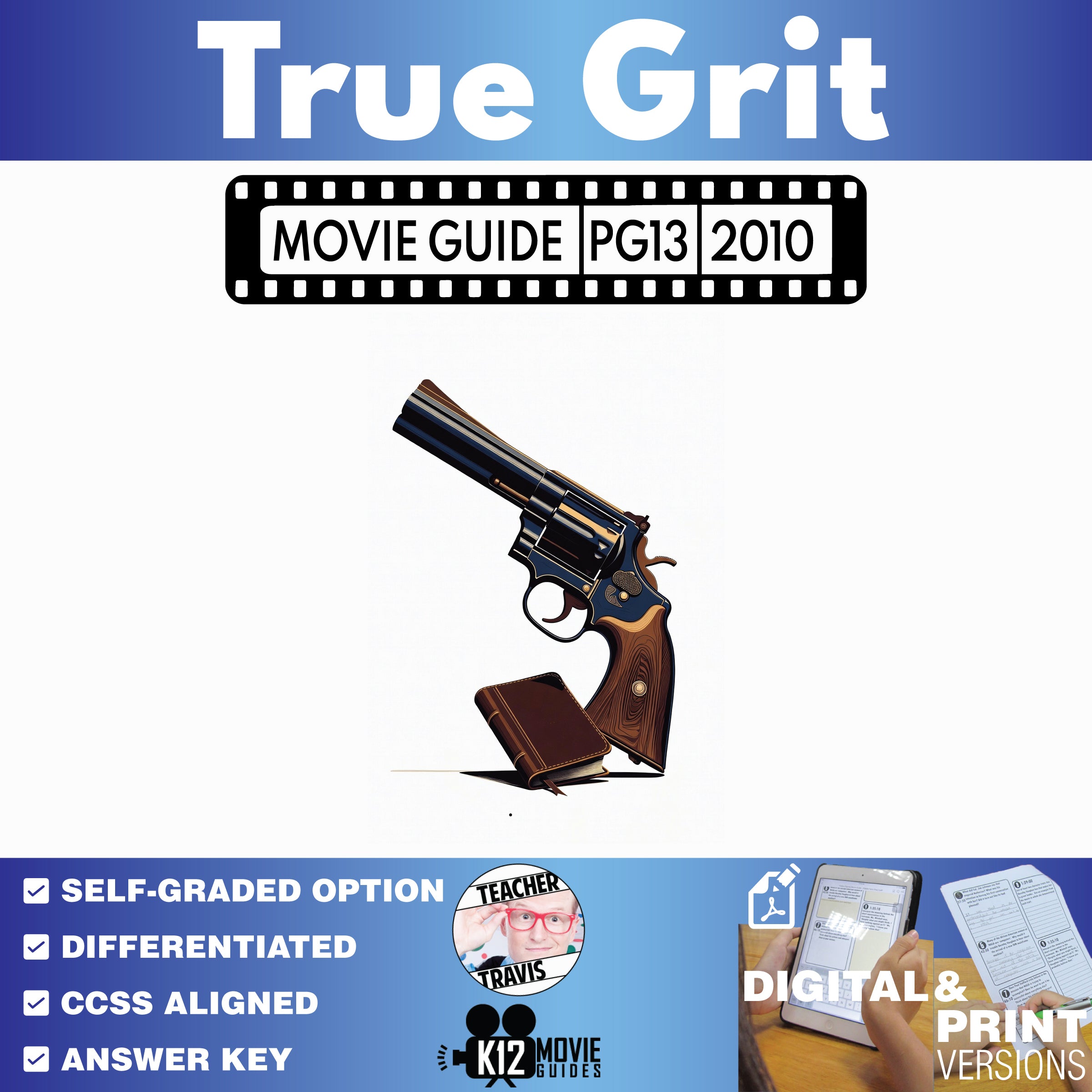 True Grit Movie Guide Questions & Worksheet | Answer Key – K12MovieGuides